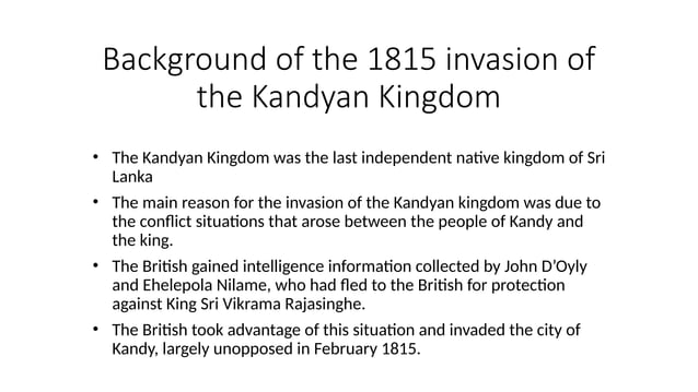 1815 Invasion of the Kandyan Kingdom.pptx