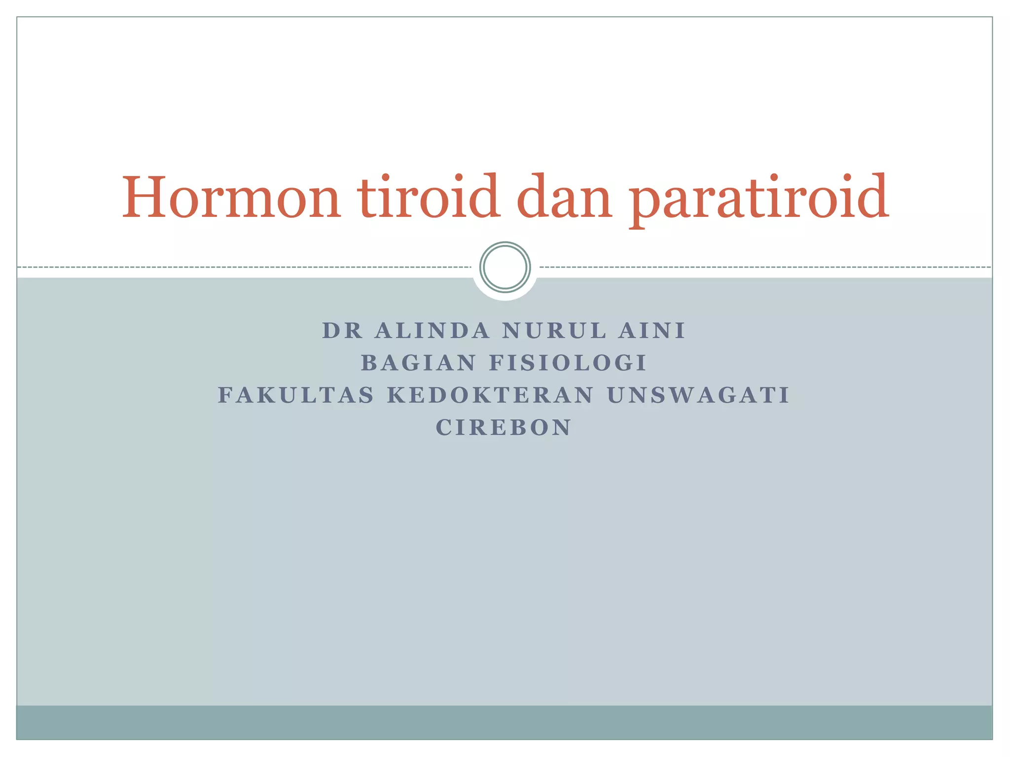 181683368 hormon-tiroid-dan-paratiroid-slide-ppt | PPT