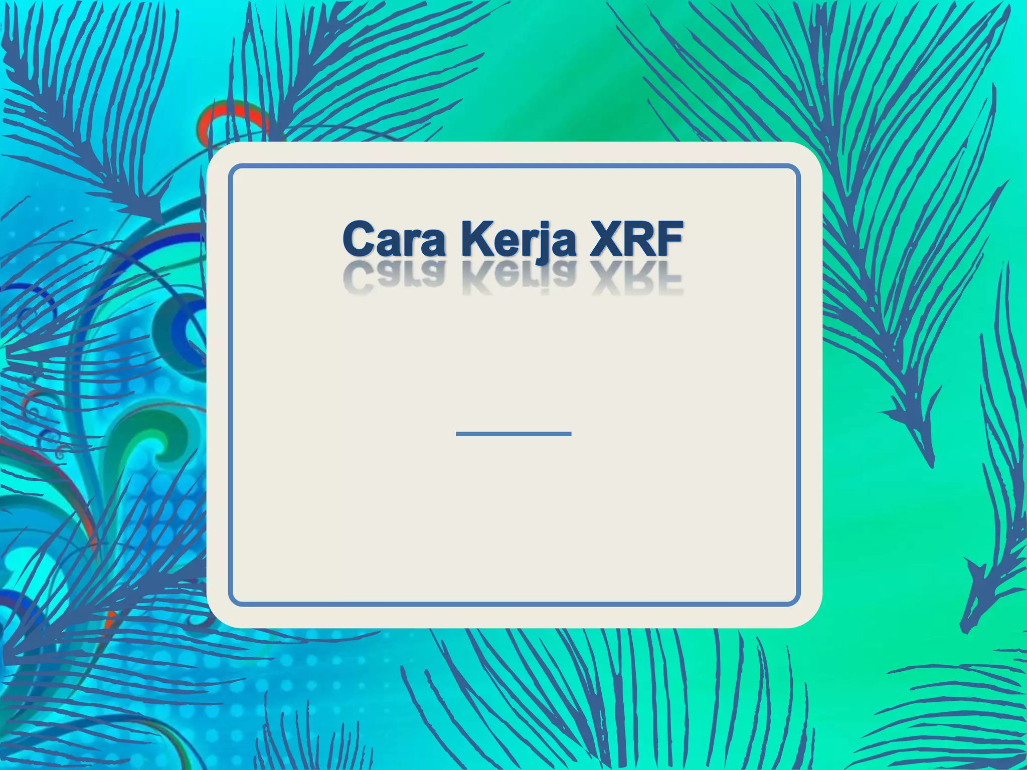 Analisis XRD dan XRF | PPTX