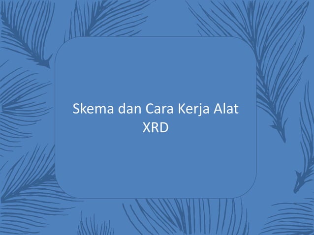 Analisis XRD dan XRF | PPTX