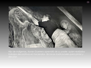 Xavier Guerrero, muralista mexicano (por: carlitosrangel) | PPS