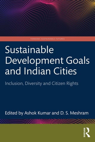 Sustainable Development Goals And Indian Cities Inclusion Diversity And ...