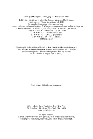 Ethics For A Digital Age Bastiaan Vanacker Editor Don Heider Editor | PDF