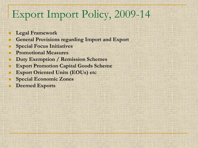 exim policy of india | PPTX | Commodities | Economy