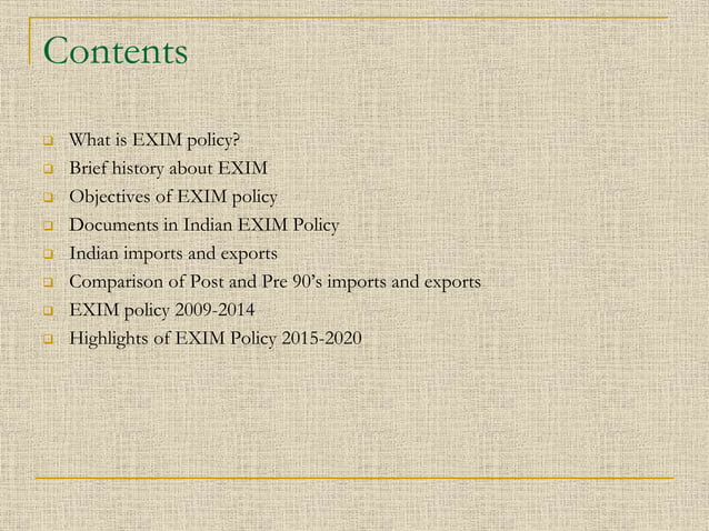 exim policy of india | PPTX | Commodities | Economy