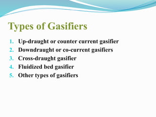 Types of Gasifiers (Agricultural Engineering) | PPTX