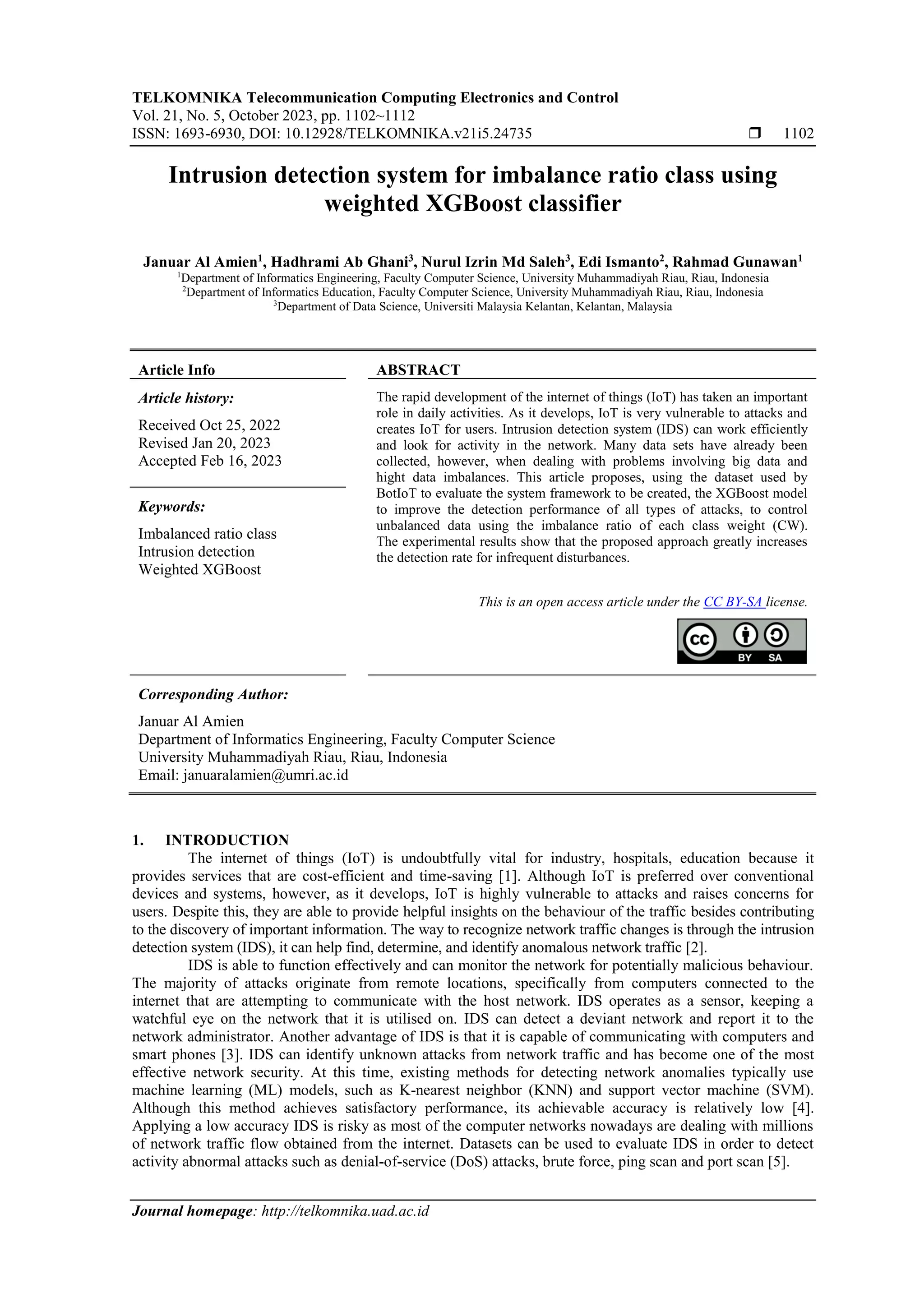 Intrusion Detection System For Imbalance Ratio Class Using Weighted