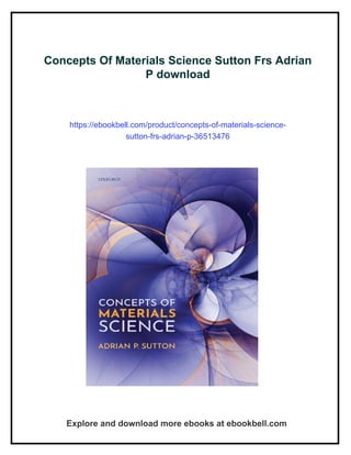 Concepts Of Materials Science Sutton Frs Adrian P | PDF