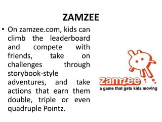 Zamzee - Social gamification - Manu Melwin Joy | PPTX