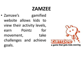 Zamzee - Social gamification - Manu Melwin Joy | PPTX