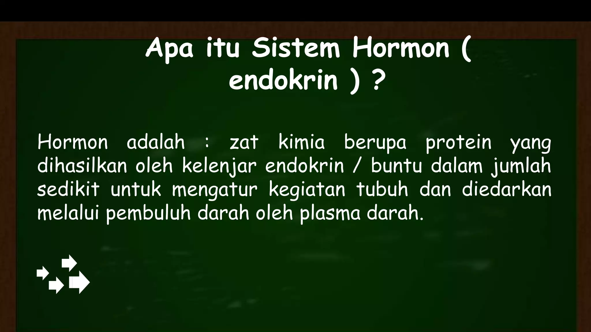 183424798-SISTEM-HORMON-ppt - Copy.ppt