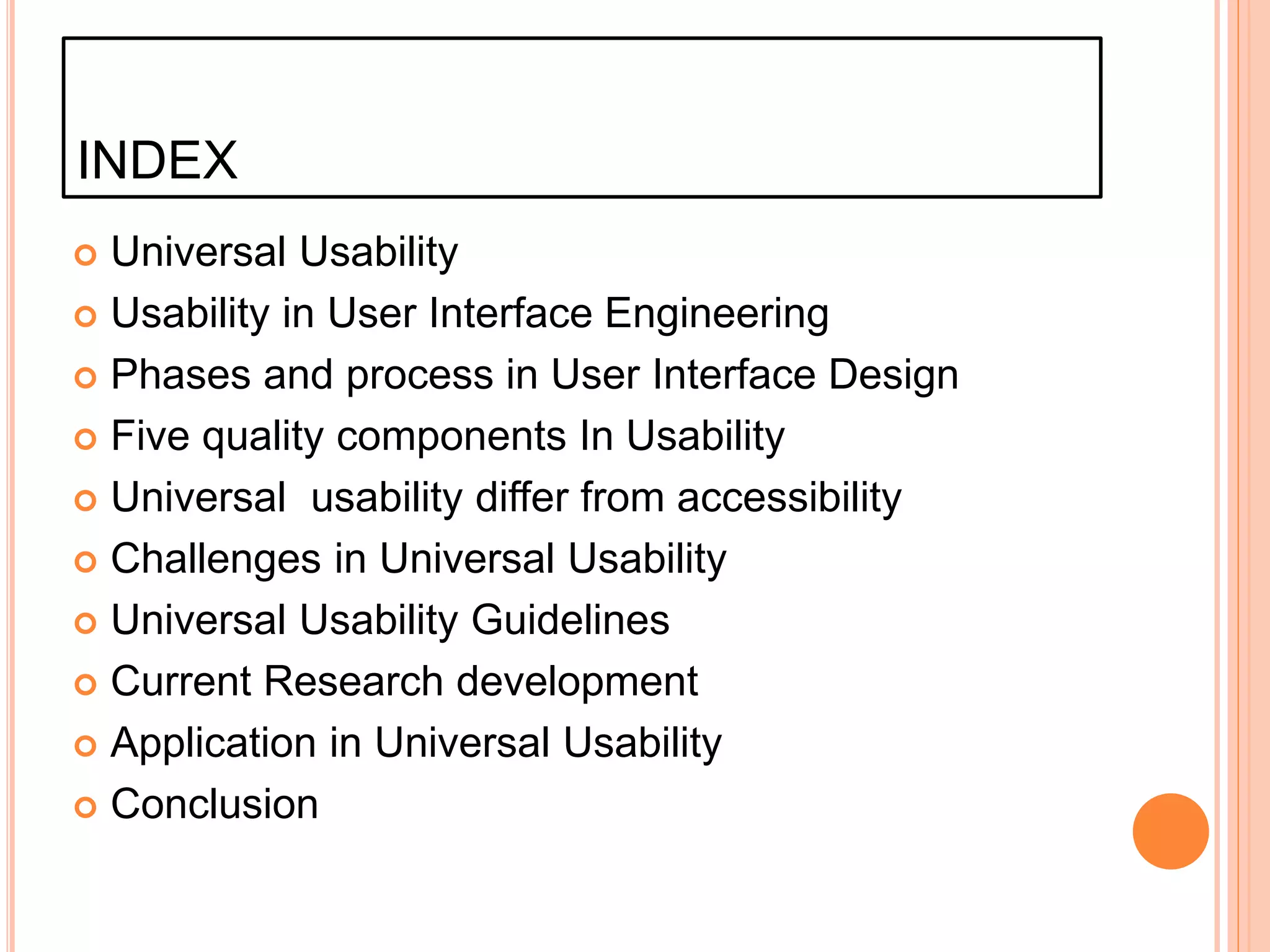 Universal Usability ( User Interface Engineering ) | PPT