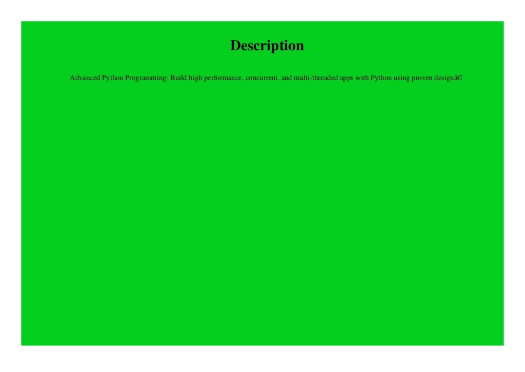 [EBOOK] download⚡ Advanced Python Programming Build high performance concurrent and multi ...