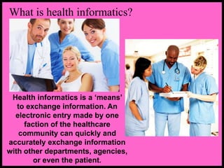 184-Health-Informatics.ppt usefull for nsg | PPT