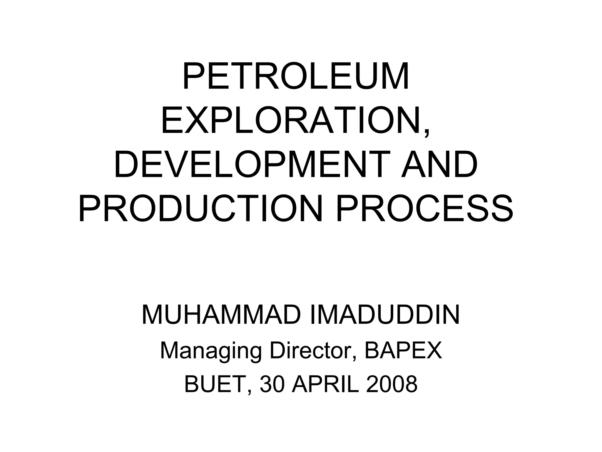 Petroleum exploration_developement_production_process | PPT