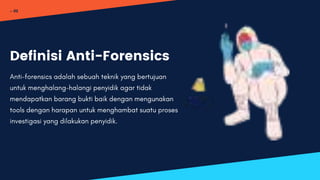 Digital Forensik (Anti-Forensic) | PPTX | Computer Software and ...