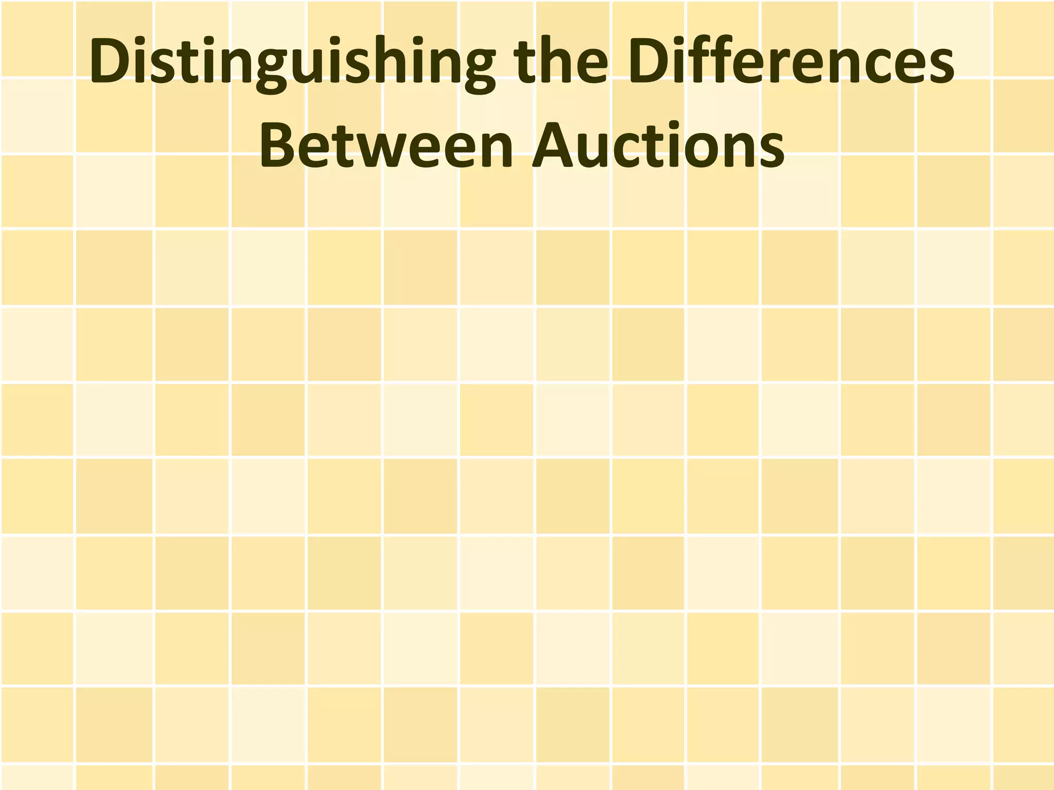 Distinguishing the Differences Between Auctions | PPTX