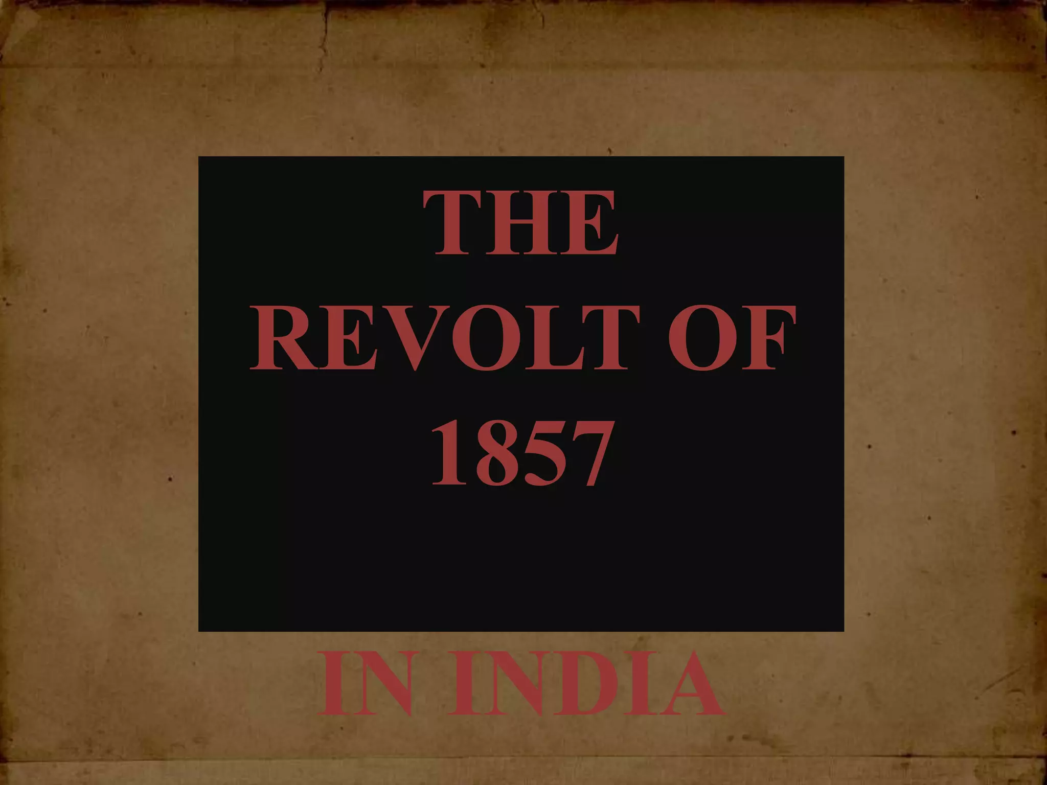 1857 REVOLT | PPTX