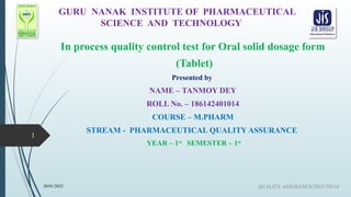 IN PROCESS QUALITY CONTROL TEST FOR TABLETS | PPTX
