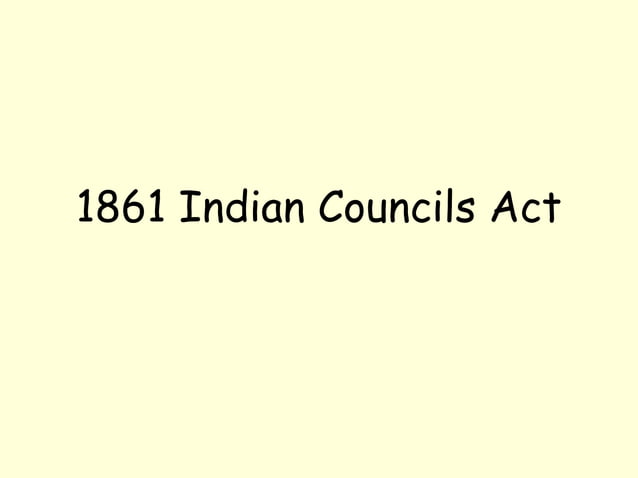 1861 indian councils act | PPT