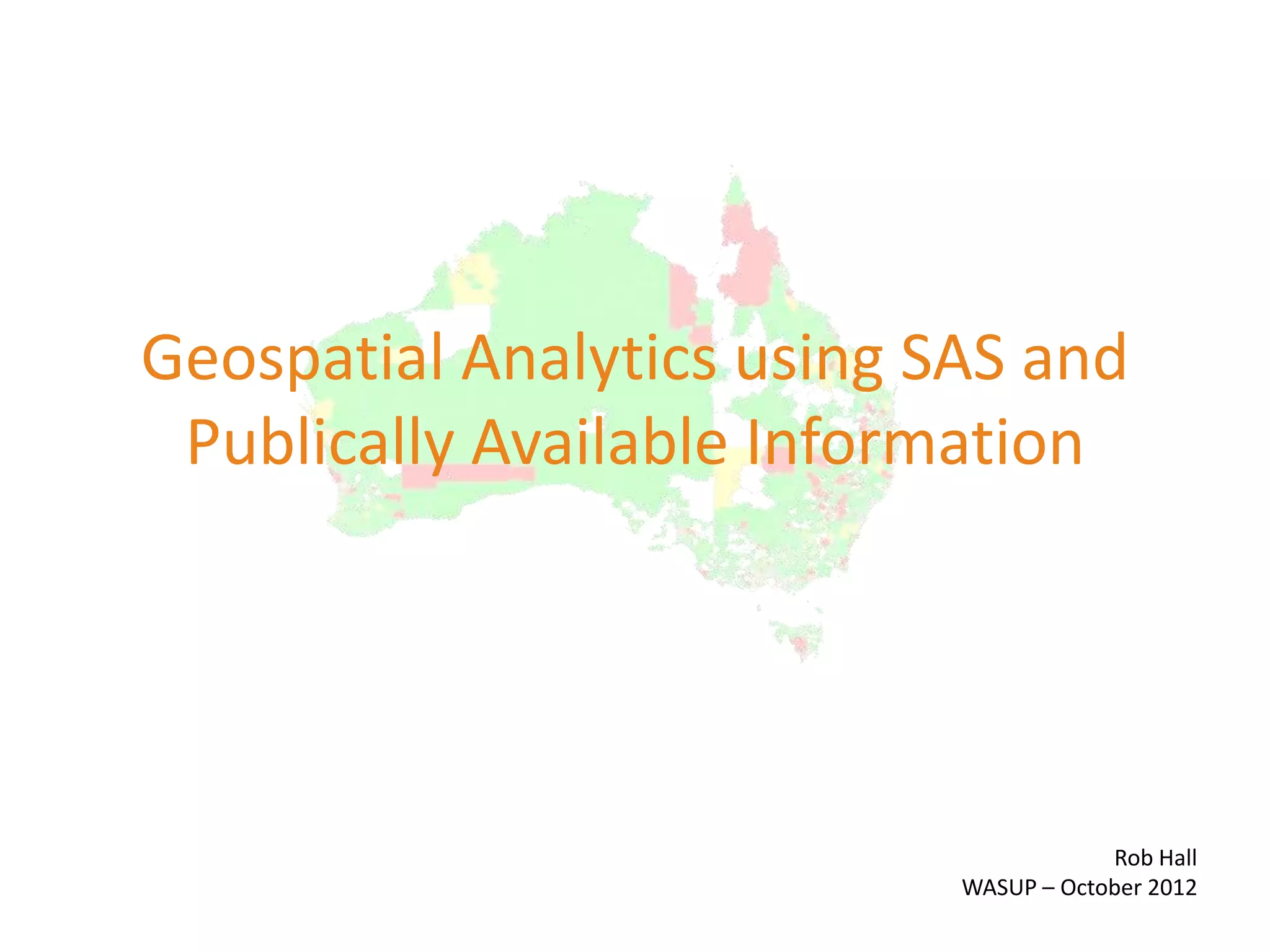 GeospatialPresentationWASUP_RobHall | PPSX