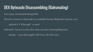 LinkedIn - Disassembling Dalvik Bytecode | PPT
