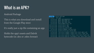 LinkedIn - Disassembling Dalvik Bytecode | PPT