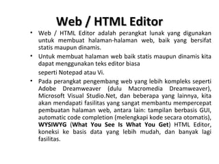 18759 pertemuan20(web html editor) | PPT