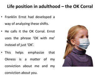 188. life positions in adulthood - The ok corral | PPT