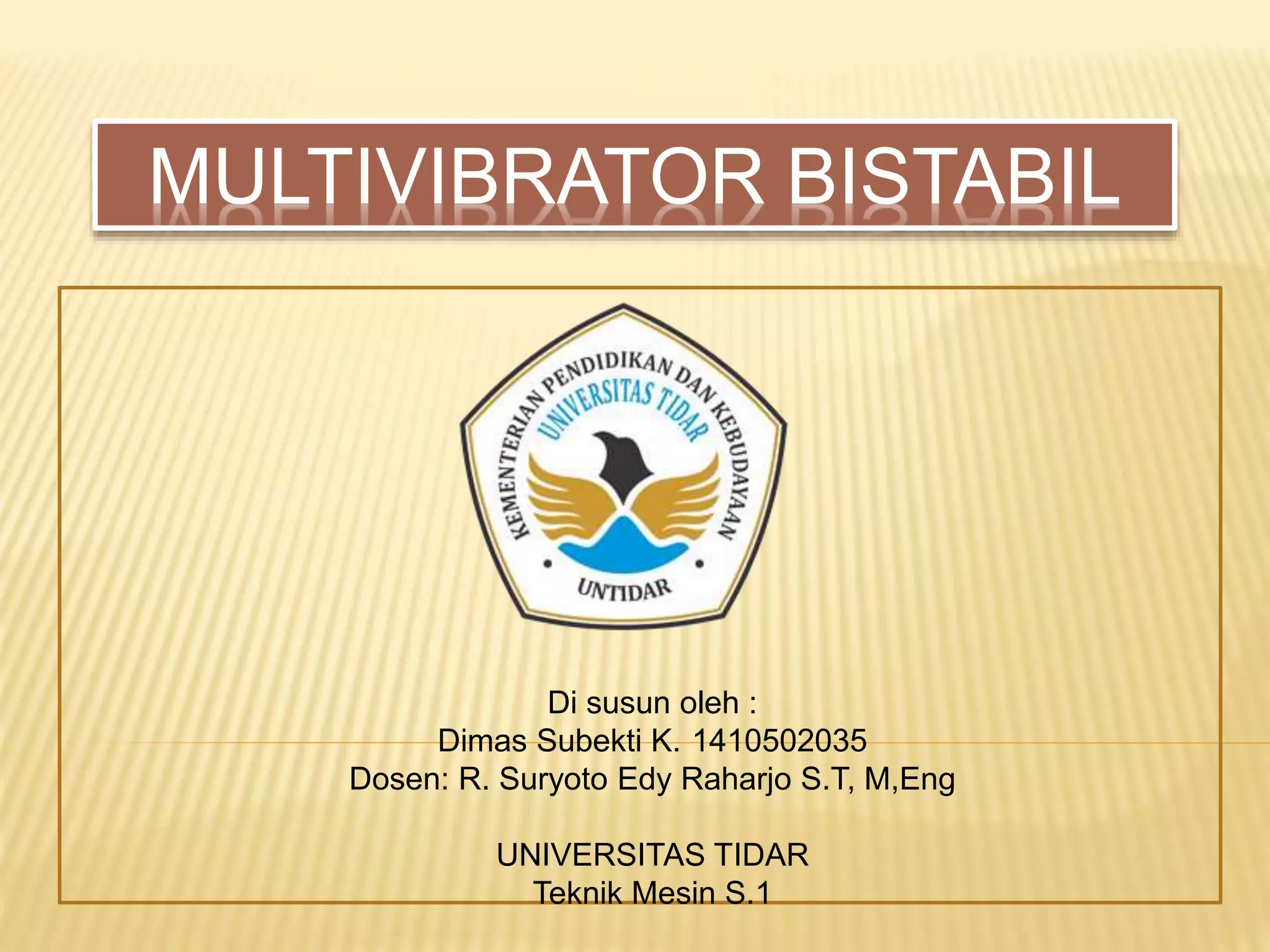 MULTIVIBRATOR BISTABIL | PPT