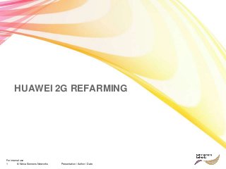188221348-2G-Huawei-Refarming-ppt.ppt
