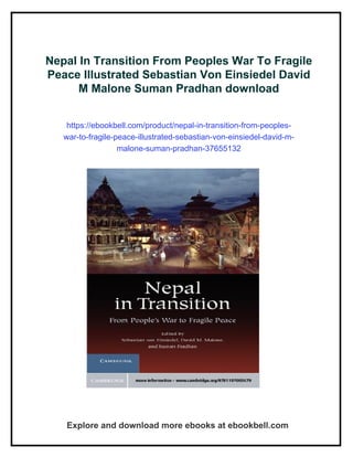 Nepal In Transition From Peoples War To Fragile Peace Illustrated ...