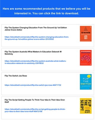Flip The System Changing Education From The Ground Up Ren Kneyber | PDF
