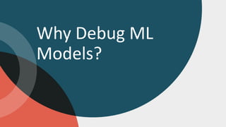 Real-world Strategies for Debugging Machine Learning Systems | PDF