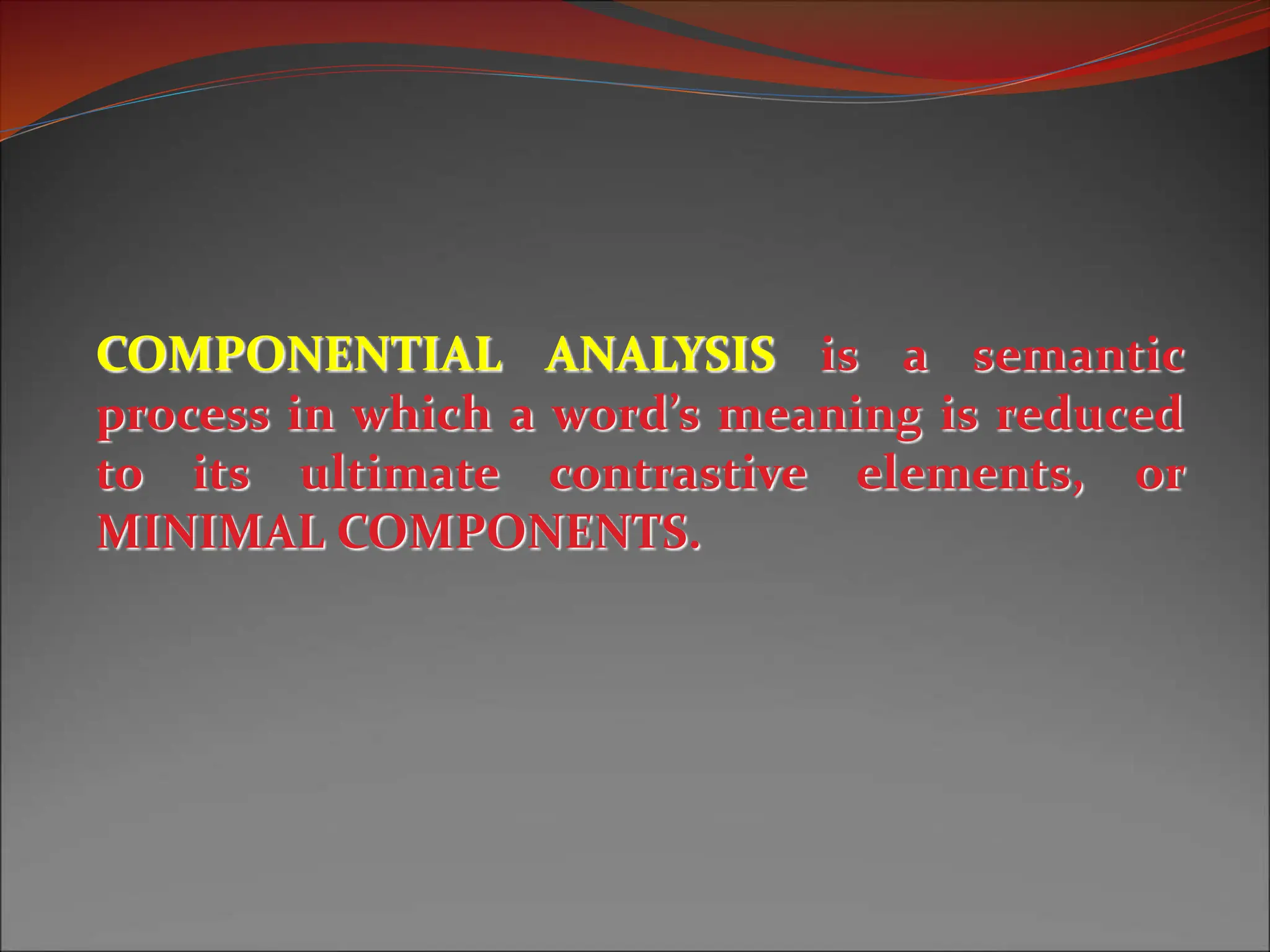 55555189207889-Componential-Analysis.ppt