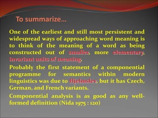 55555189207889-Componential-Analysis.ppt