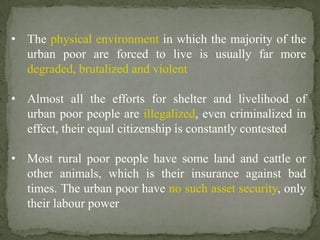 POVERTY HOUSING AND FINANCE: UNDERSTANDING THE URBAN POOR | PPTX