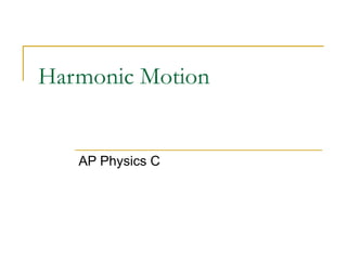 Simple Harmonic Motion | PPT | Physics | Science