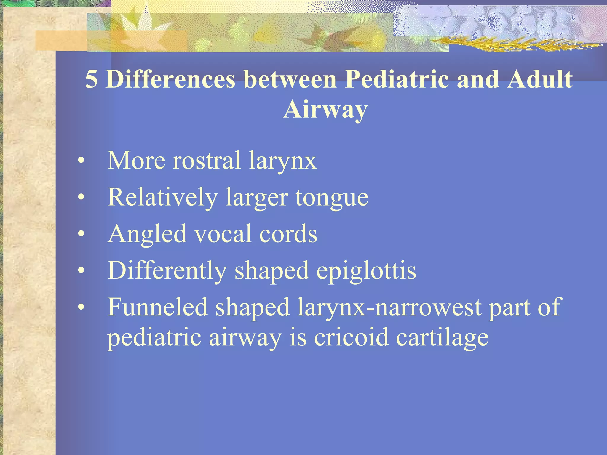 18 basics of pediatric airway anatomy, physiology and management | PPT