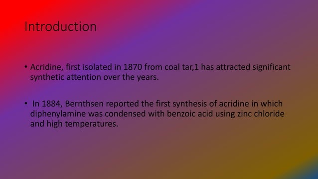 Bernthsen acridine synthesis (CHEMISTRIAN) | PPTX