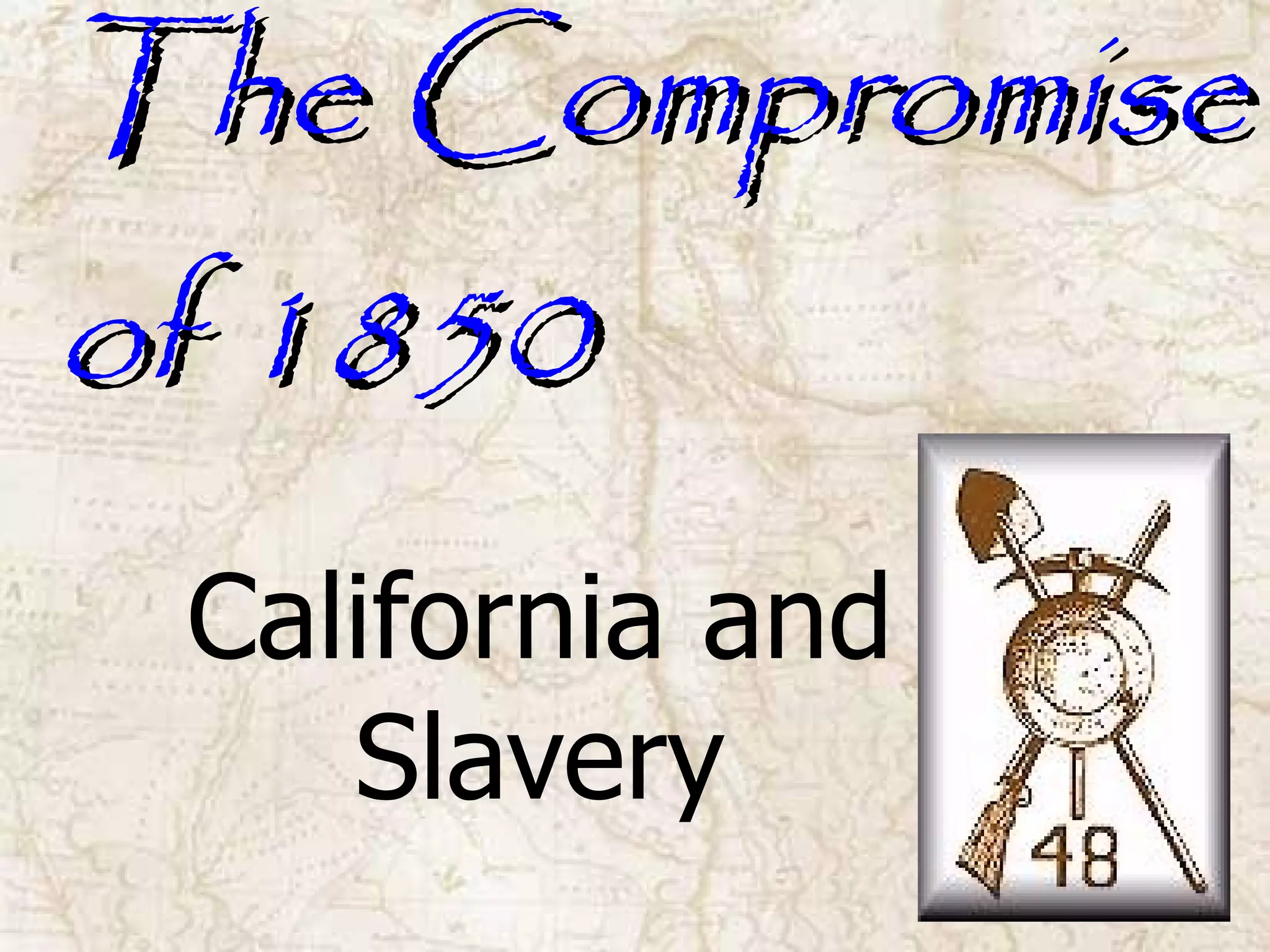 18 compromise of 1850 (11) | PPT | Crime & Harmful Acts to Individuals ...