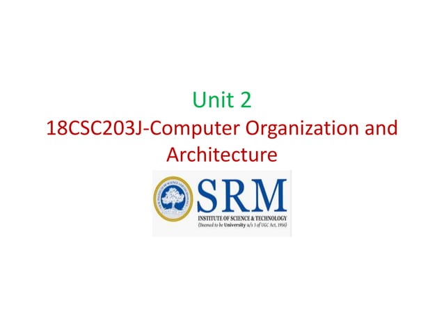 18CSC203J_COA_Unit 2 final.pptx