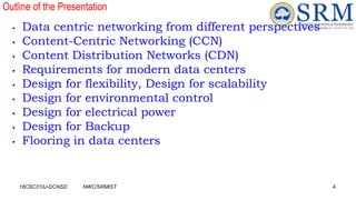 Data Centric Networking SRMIST unit 1 ppt | PPTX