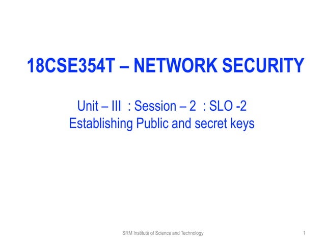 Establishing Public and secret keys in Network Security | PPT