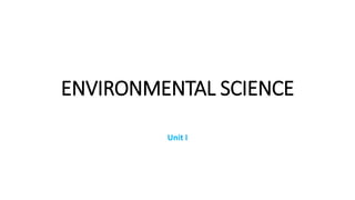 18CYM101T ENVIRONMENTAL SCIENCEpdf | PPT