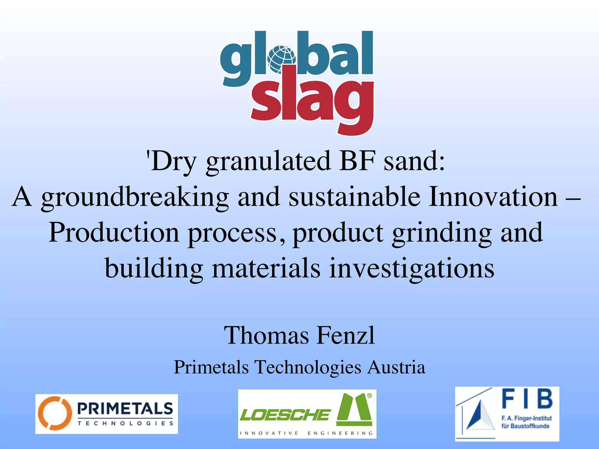 Dry Granulated BF Sand: A Groundbreaking and Sustainable Innovation | PDF