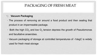 Packaging of Flesh Product PPT | PPTX