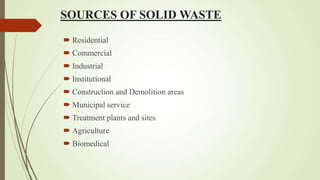 Source, Types & Need for Solid and Hazardous Waste Management | PPT