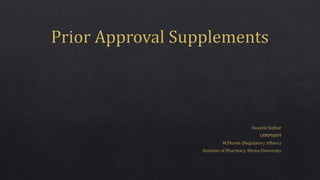 Prior Approval Supplements (PAS) | PPTX