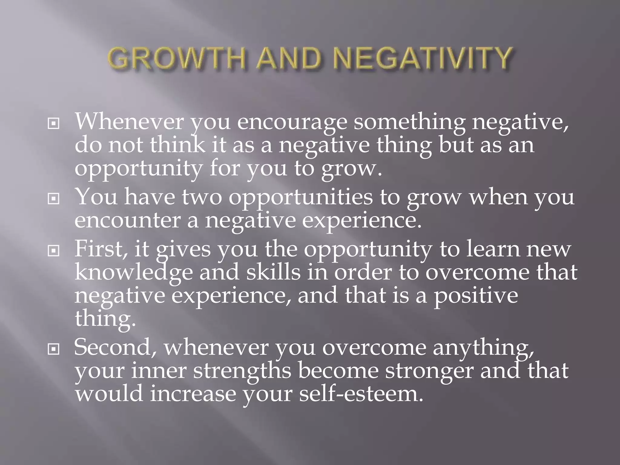 Negative qualities and growing | PPTX